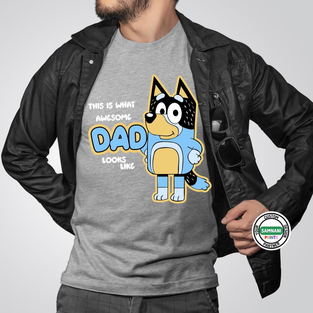 Bluey Inspired Father'S Day Awesome Dad Shirt, Funny Cartoon Dad T ...