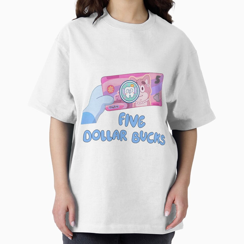 Bluey Inspired Five Dollar Bucks Design Unisex T-Shirt - Walmart.com