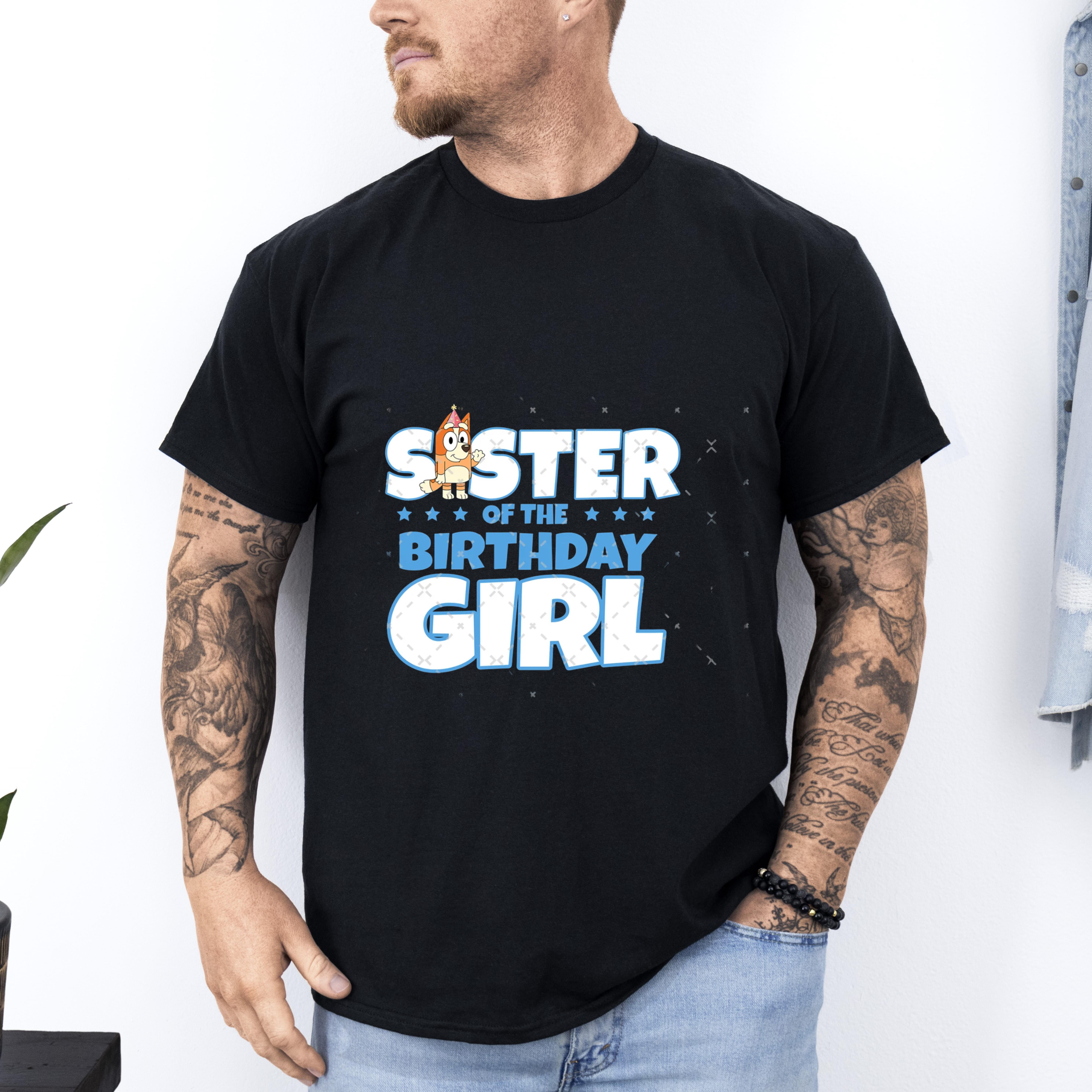 Bluey-Inspired Sister of the Birthday Girl Shirt/Sweatshirt/Hoodie ...