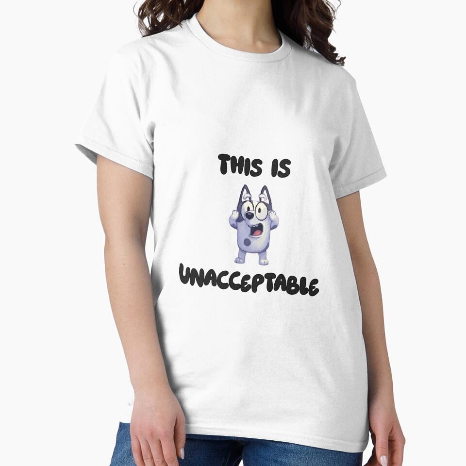 Bluey Inspired "This Is Unacceptable By Muffin" 8 Bit Design Classic T ...