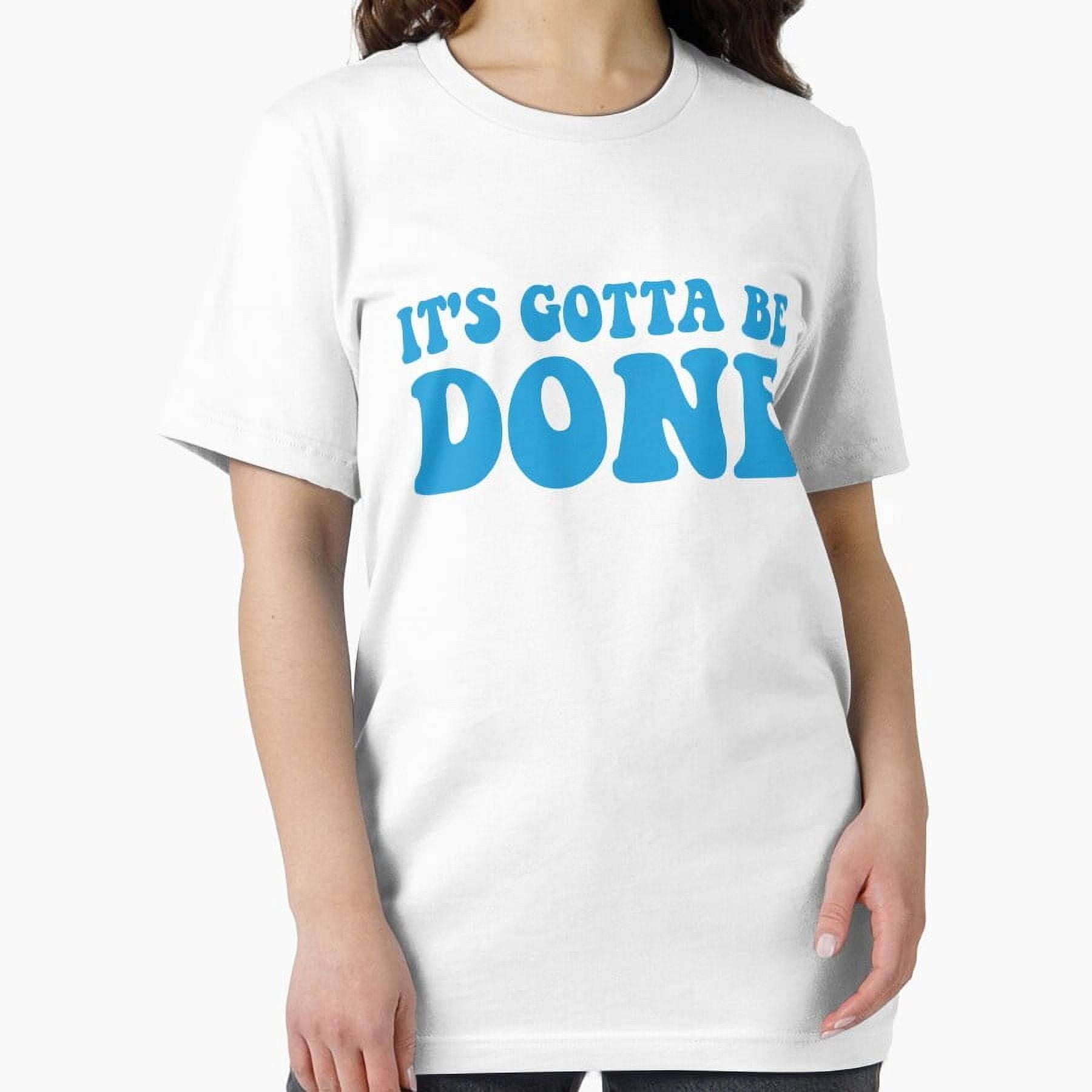 Bluey It'S Gotta Be Done Essential T-Shirt - Walmart.com