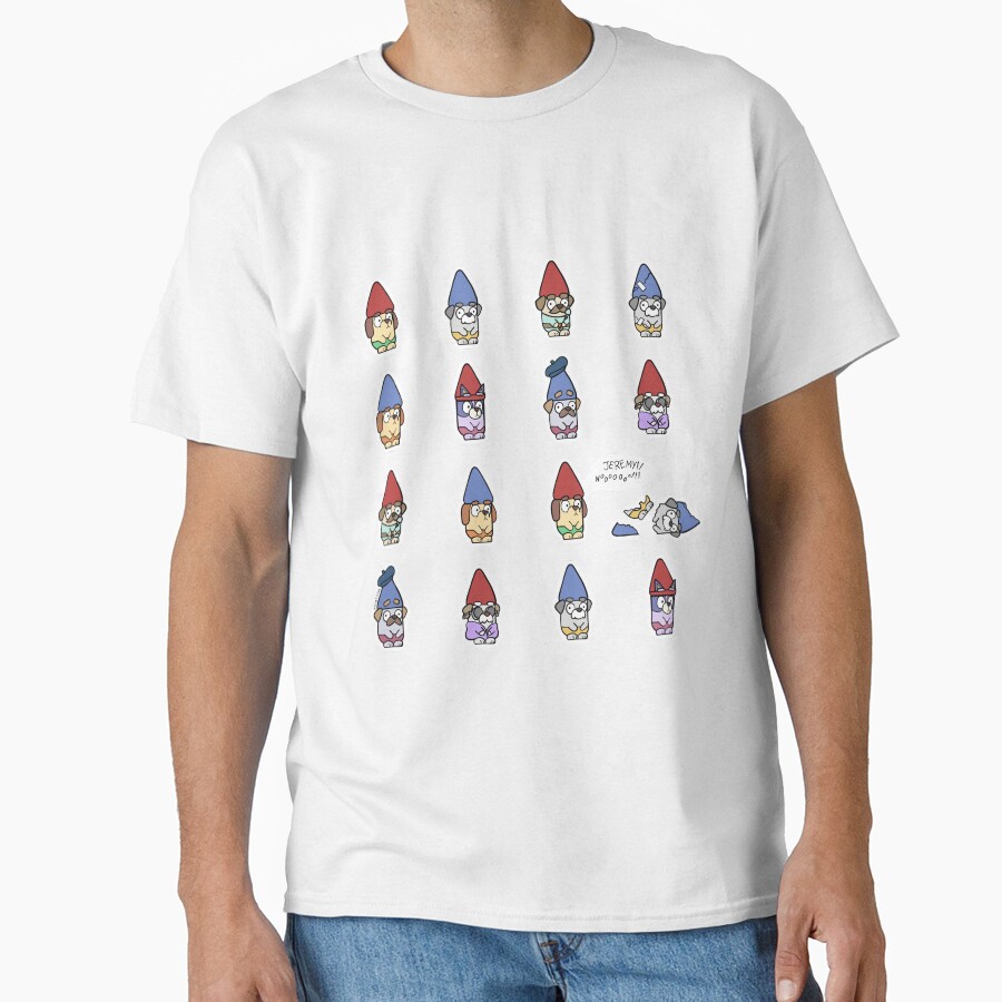 Bluey Jeremy, No! The Dogs You Donâ€™T Gnome With Outline Classic T ...