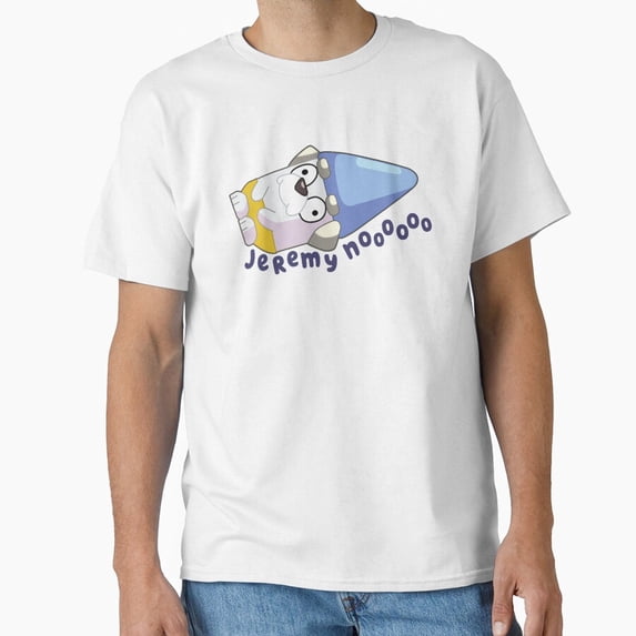 Bluey Jeremy Nooo Classic T-Shirt - Walmart.com