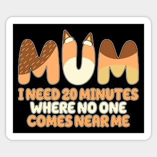 Bluey Mum I Need 20 Minutes Sticker Bluey Stickers For Kids, Bluey ...
