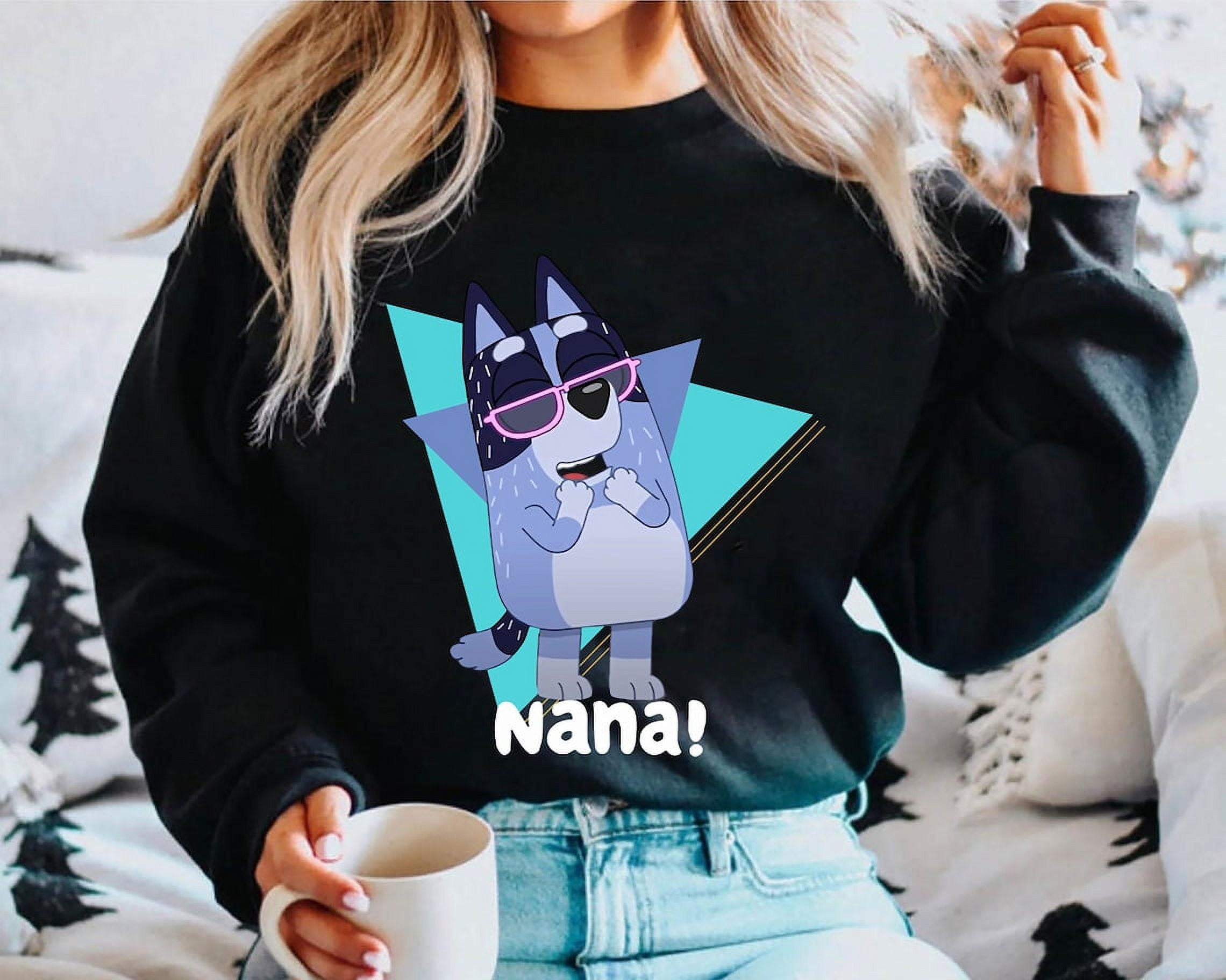 Bluey Nana Hang On I'll Just Get My Glasses Sweatshirt, Bluey Family ...