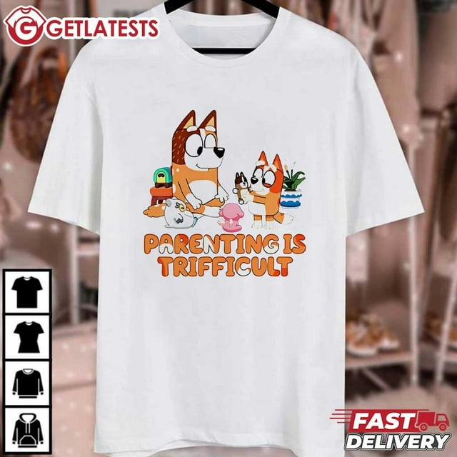 Bluey Quotes Parenting is Trifficult Bluey Mom T-Shirt - Walmart.com