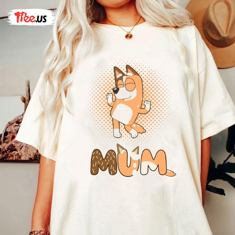 Bluey T-shirt Bingo Mom Shirt Bluey And Bingo Cute Mum Tee Gifts For ...