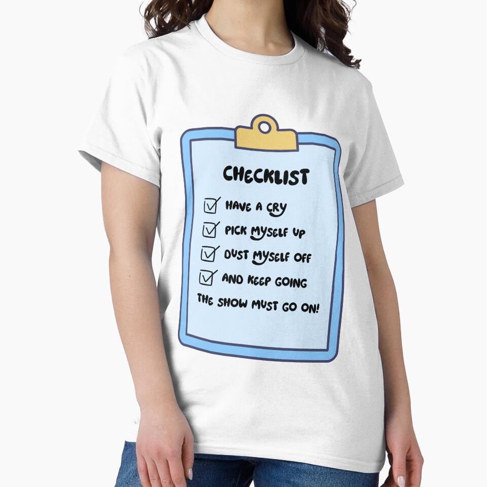 Bluey The Show Must Go On Checklist Classic T-Shirt - Walmart.com