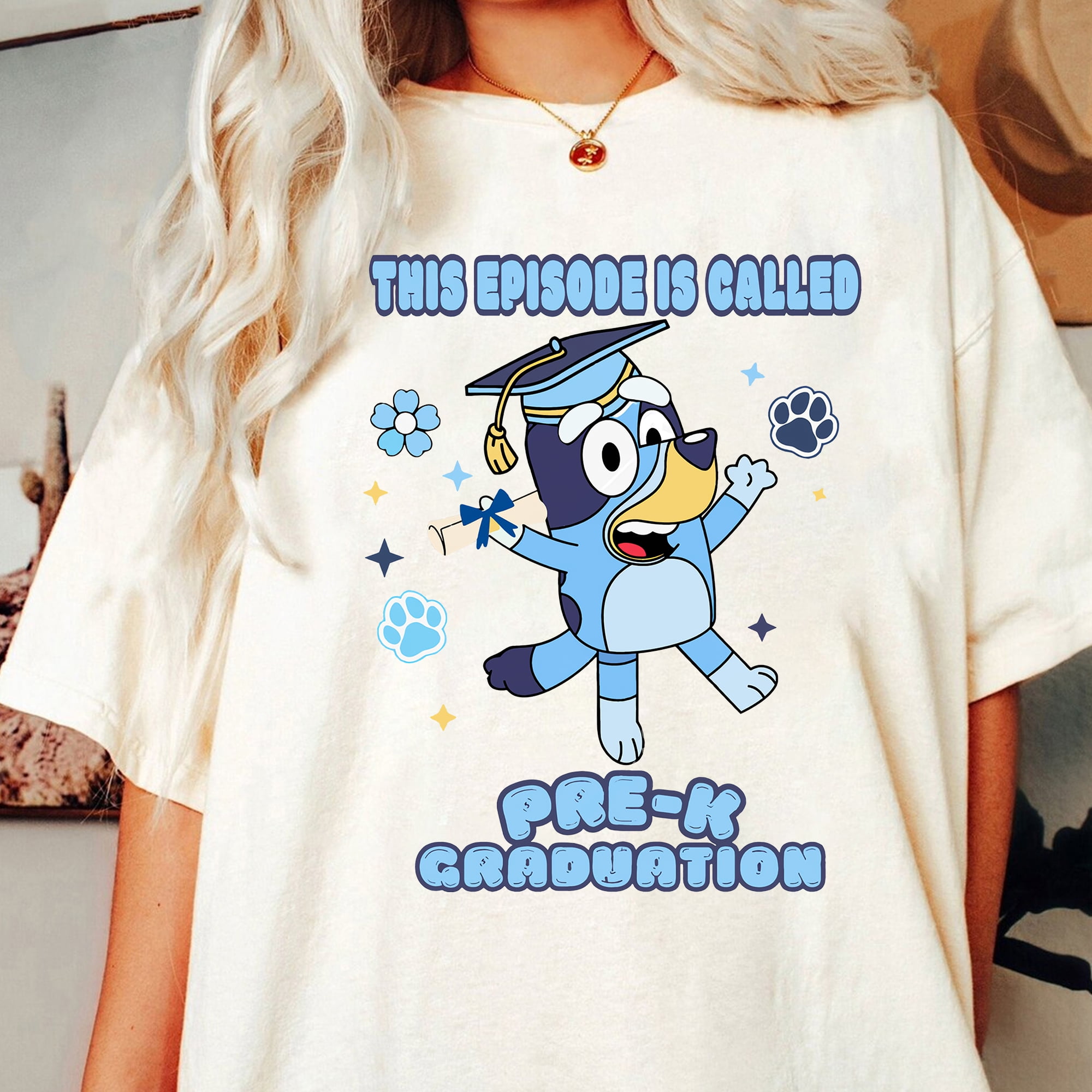 Bluey This Episode Is Called Pre K Graduation Shirt Comfort Colors ...