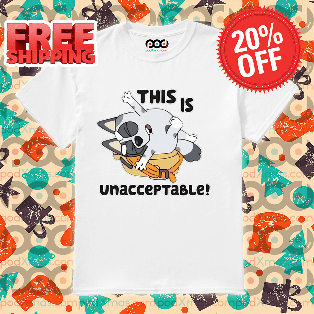 Bluey This Is Unacceptable 2025 Unisex Short Sleeve Shirt ,Royal Blue ...