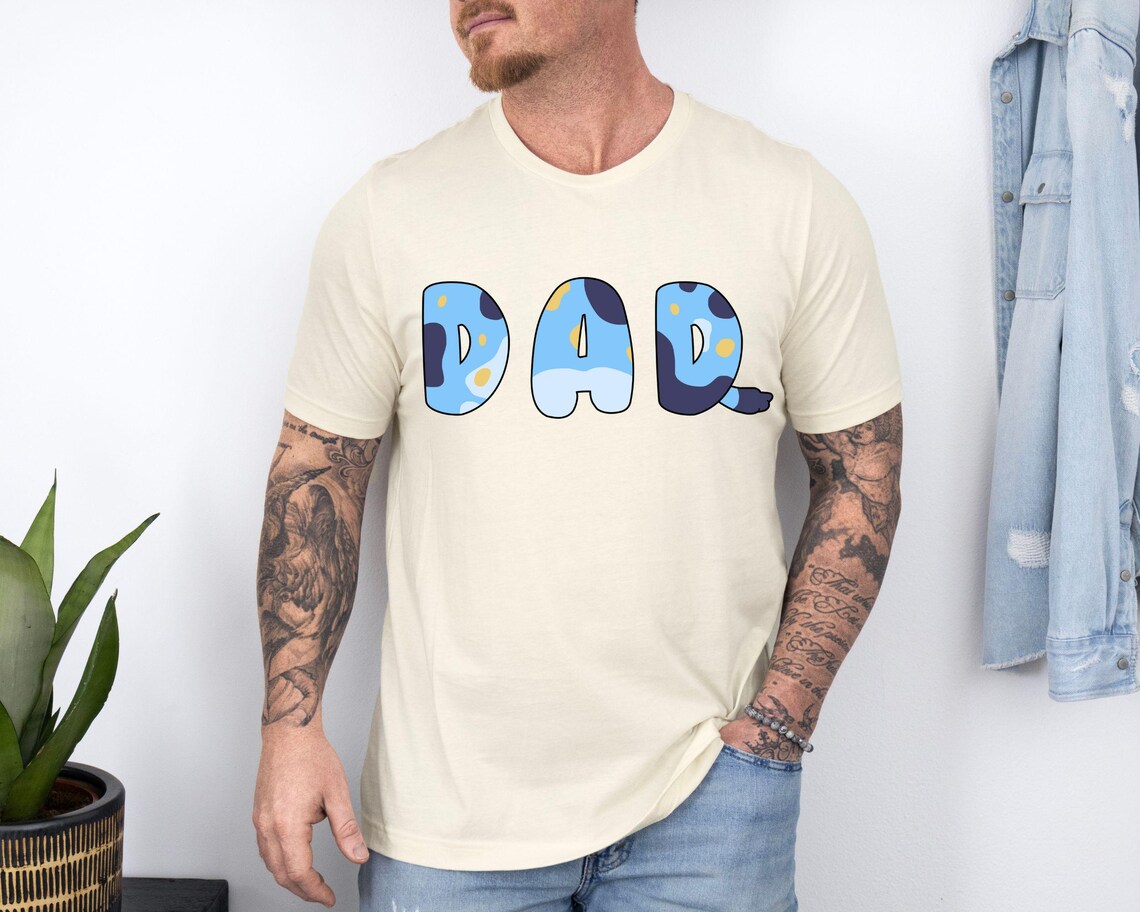 Bluey Trendy Dad Life Shirt, Dog Dad Tee, Fatherâ€™S Day Gift T-Shirt ...