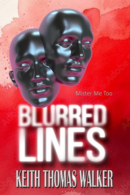 Blurred Lines Blurred Lines: Mister Me Too, Book 4, (Paperback ...