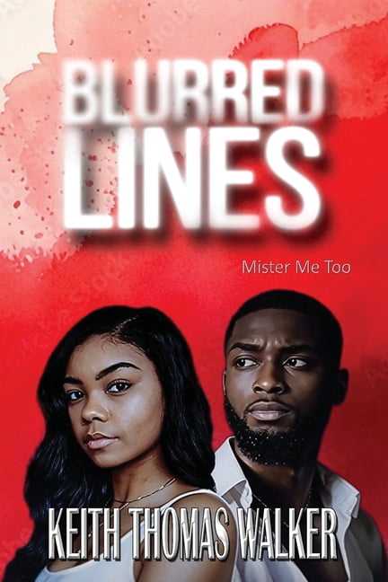 Blurred Lines Blurred Lines: Mister Me Too, Book 4, (Paperback ...