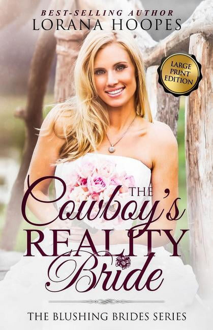 Blushing Brides: The Cowboy's Reality Bride Large Print (Paperback ...