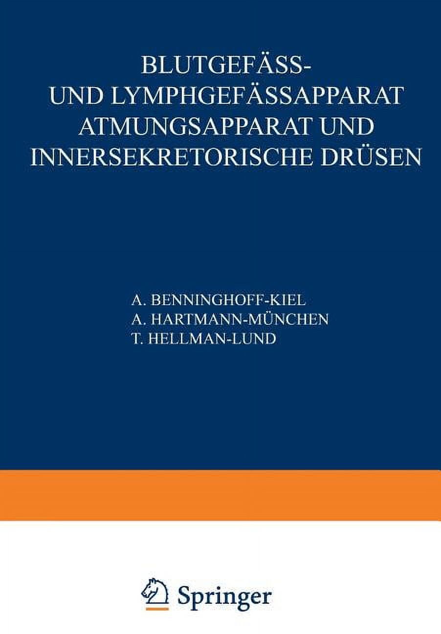BlutgefÃ¤ss- Und LymphgefÃ¤ssapparat Atmungsapparat Und Innersekretorische DrÃ¼sen: Erster Teil ...