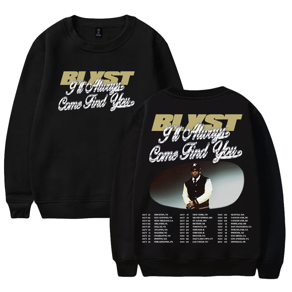 Blxst l'll Always Come Find You Tour 2024 Merch Long Sleeve Streetwear ...