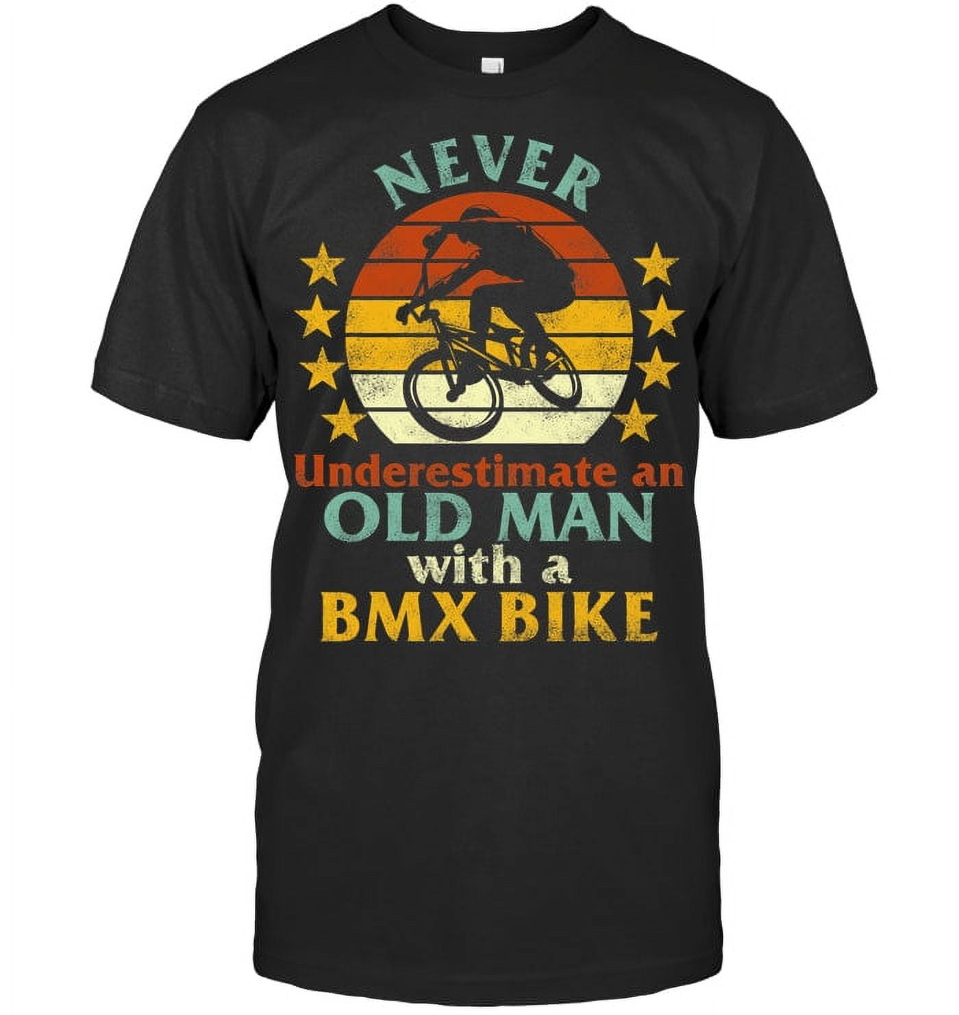 Bmx Dad Old Man Bmx Bike Riding Fathers Day Grandpa Daddy BMX T Shirt - Walmart.com