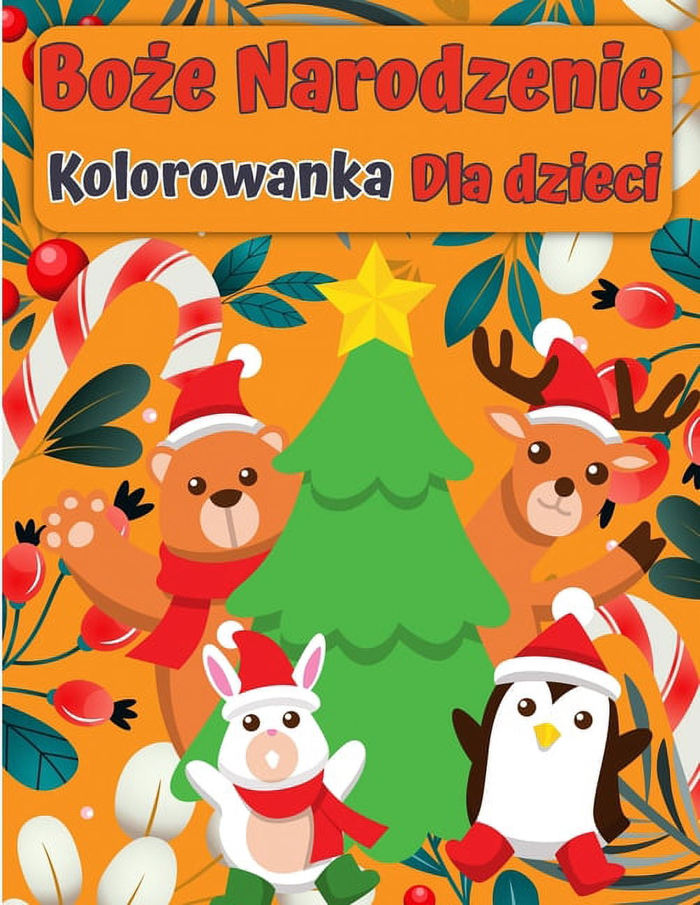 Boże Narodzenie Santa Claus Kolorowanka książka dla dzieci : Kolekcja zabawnych i latwych ...