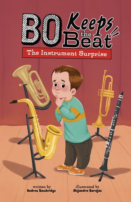 Bo Keeps the Beat The Instrument Surprise, (Hardcover) - Walmart.com