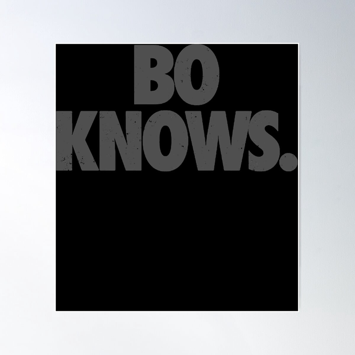 Bo Knows Gray Vintage Text Logo Poster Wall Art, Modern Wall Decor For ...