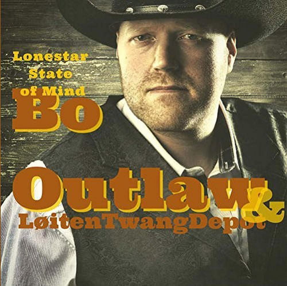 Bo Outlaw & Loiten Twang Depot - Lonestar State of Mind - Music ...