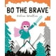Bo the Brave (Hardcover) - Walmart.com