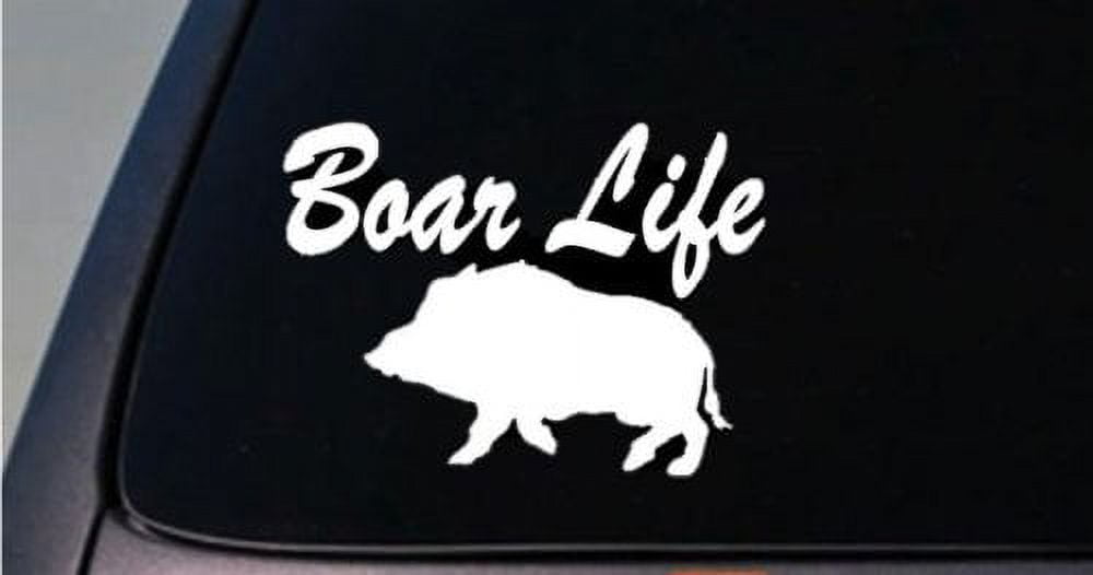 Boar life wild hog sticker razorback pig hog hogger hunter bay dogs ...
