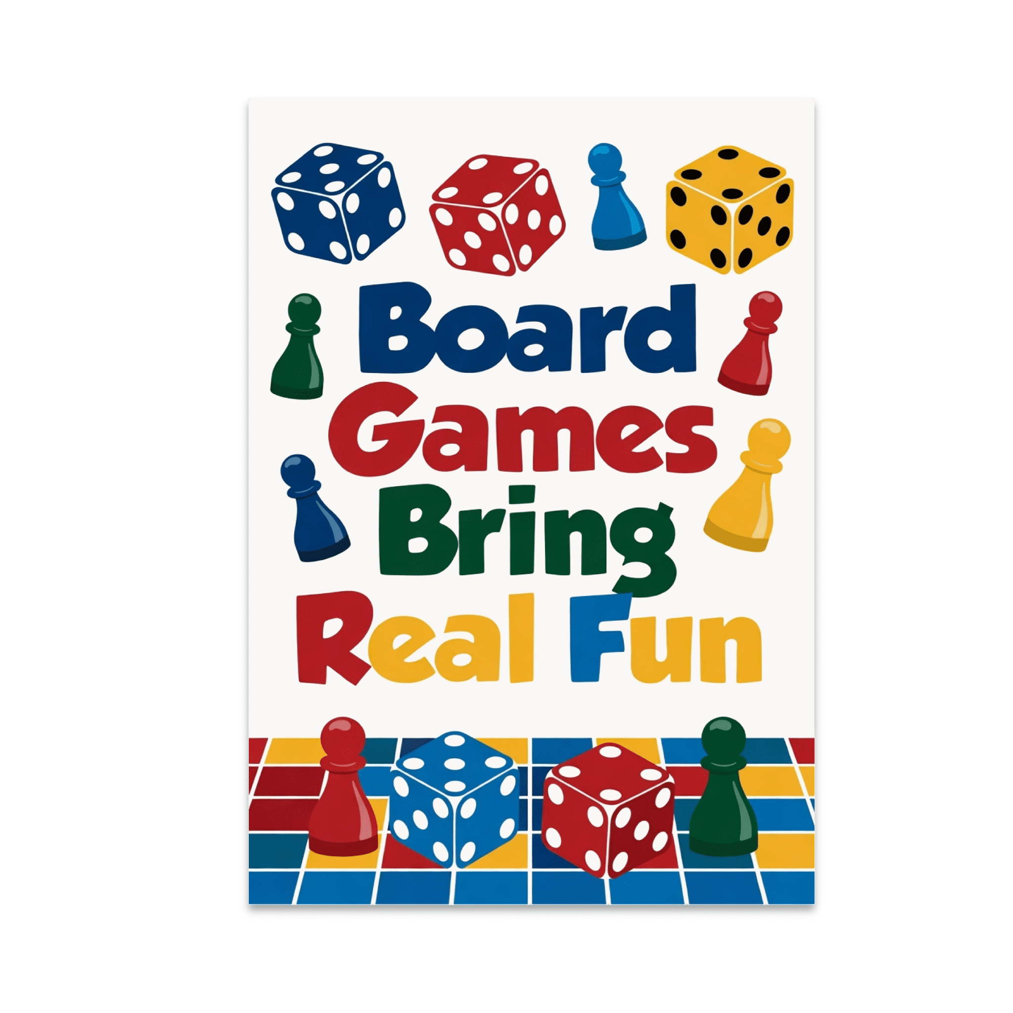 Board Games Bring Real Fun - Game Night Enthusiast - 13x19 Poster Print ...