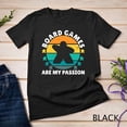 Board Games Passion Board Game Hobby Gamer Competition Game Graphic Tee ...