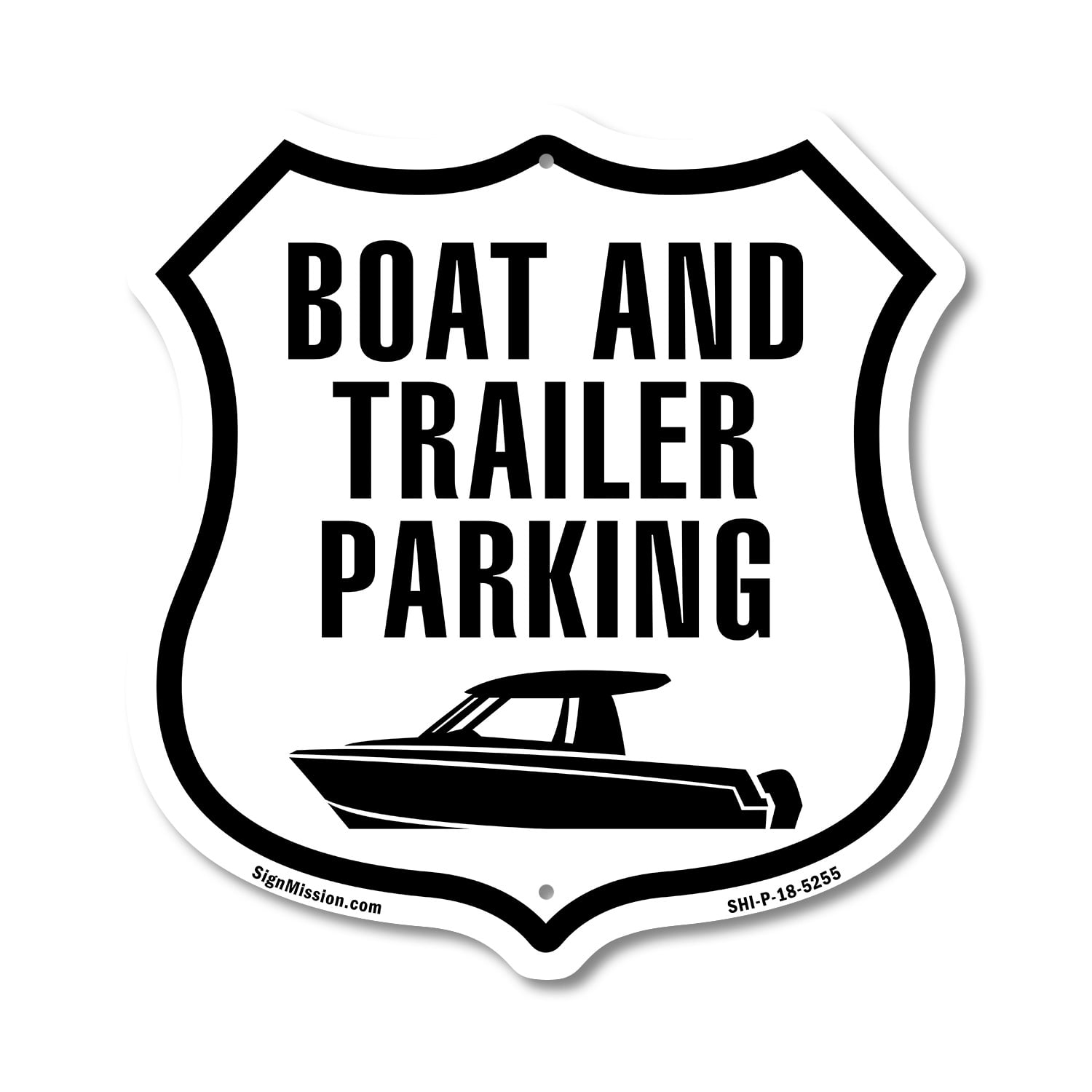Boat And Trailer Parking 18 inch X 18 inch Shield Shaped Commercial ...