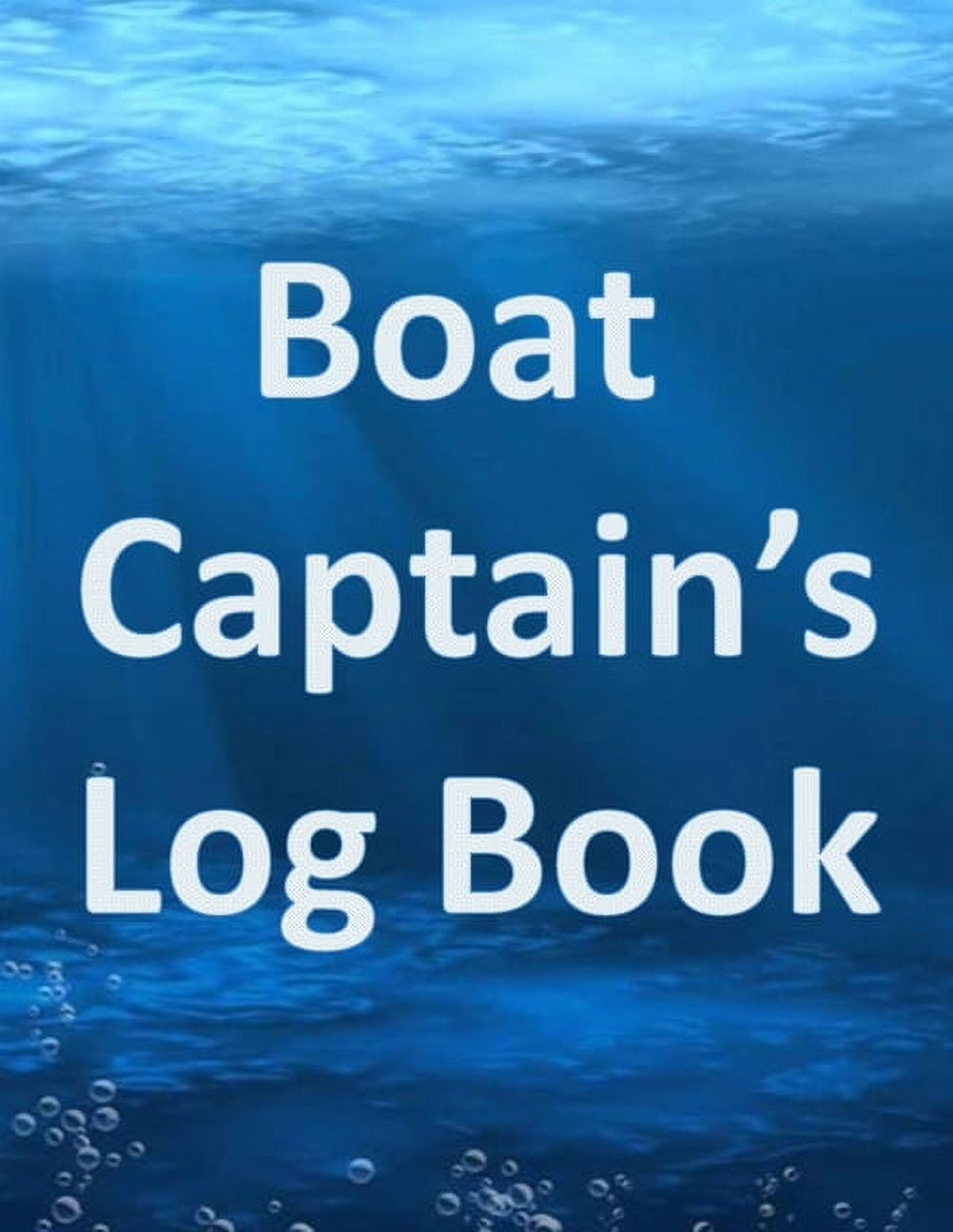 Boat Captain's Log Book : Captain's Logbook Sailing Trip Record and ...