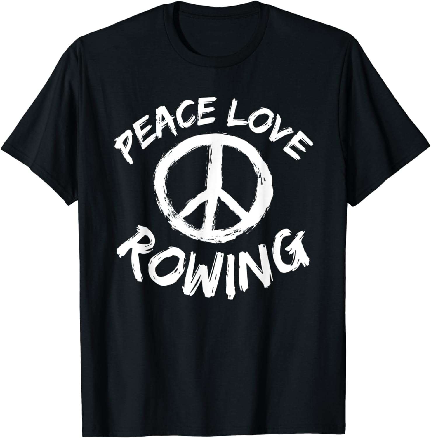 Boat Paddling Rowing Rowboat Peace Love Rowing Rowers T-Shirt - Walmart.com