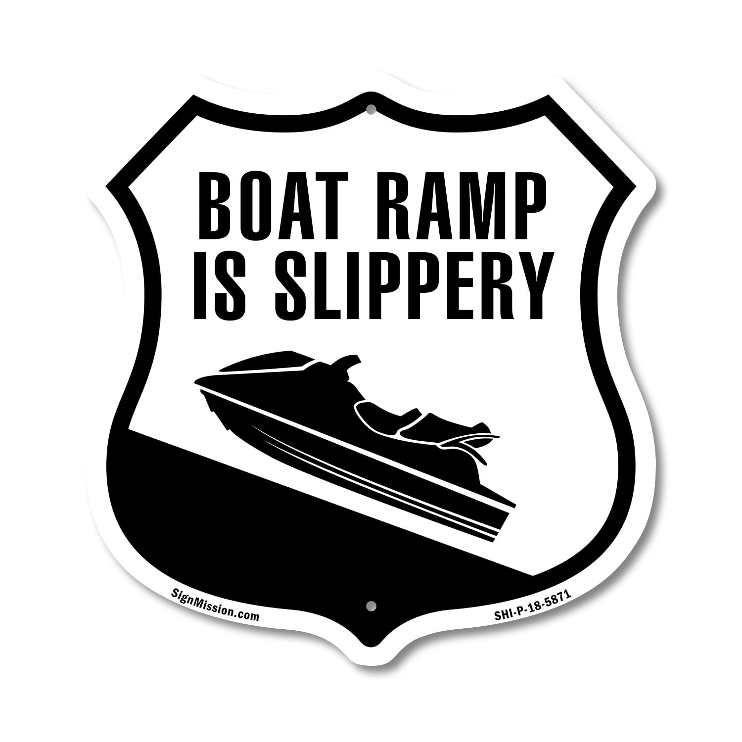Boat Ramp Is Slippery 12 inch X 12 inch Shield-Shaped Rust-Free ...