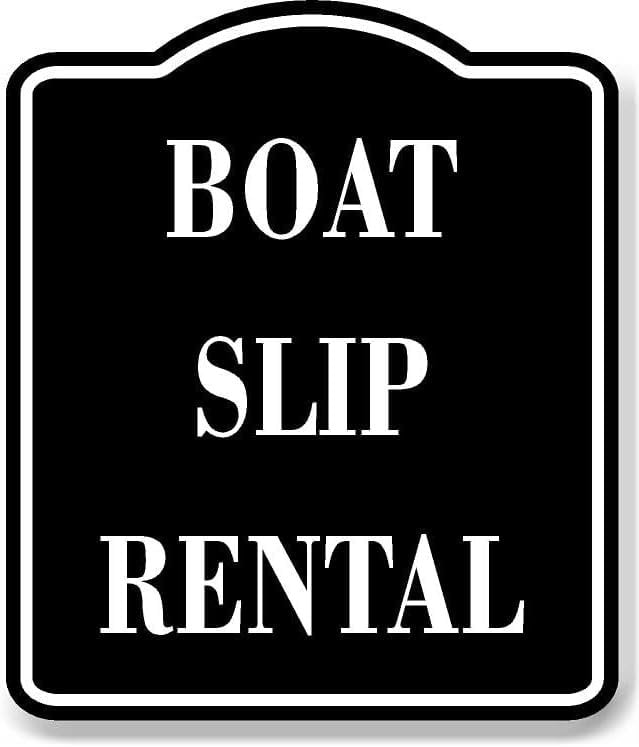 Boat Slip Rental BLACK Aluminum Composite Sign, 20"x24" - Walmart.com