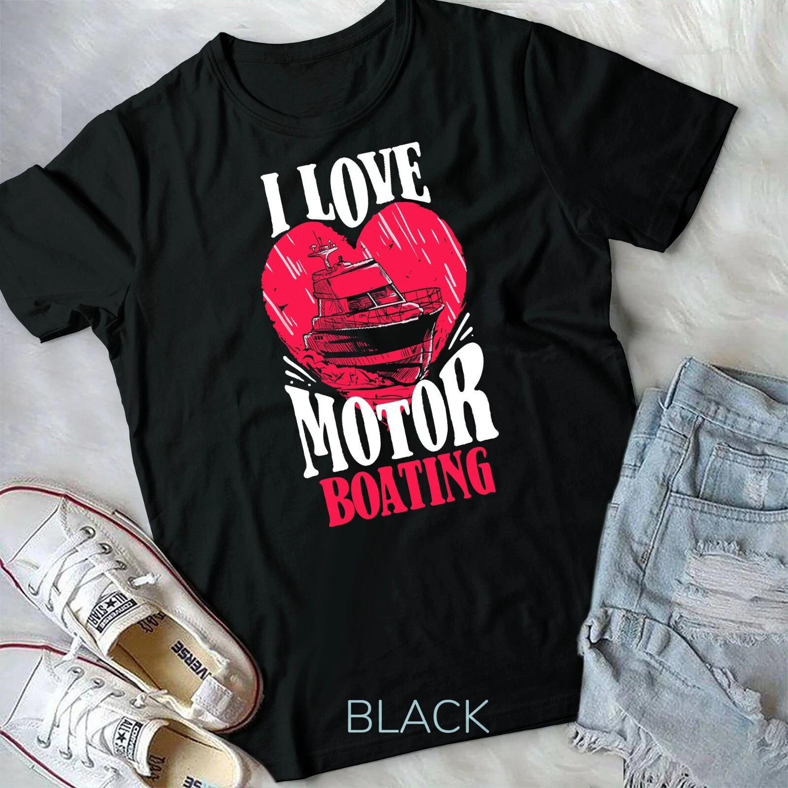 Boater, Boat Driver, and I Love Motor Boating Themed Graphic Unisex T ...