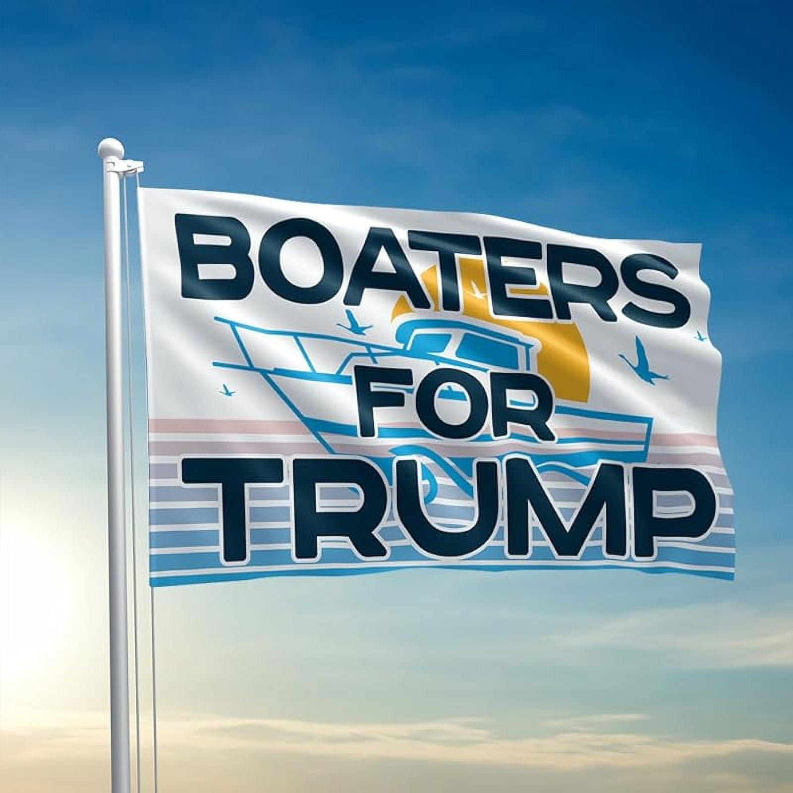 Boaters for Trump Flag Grommet Flag 4*6ft Outdoor for Flagpole, Trump ...