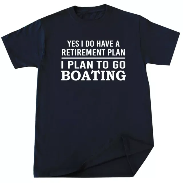 Boating T-Shirt Funny Retirement Gift Boat Captain Sailing Fishing ...