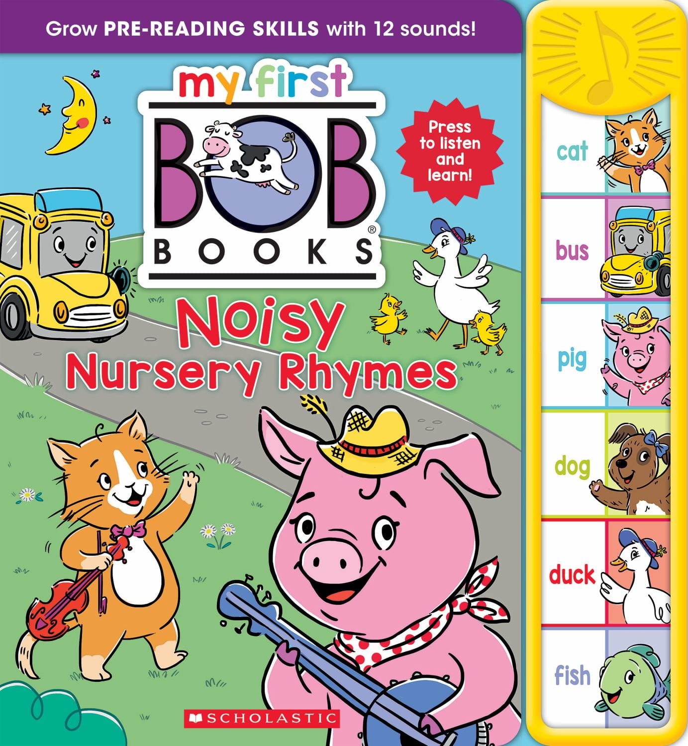 My First Bob Books - Noisy Nursery Rhymes Sound Book | Fun, Interactive ...