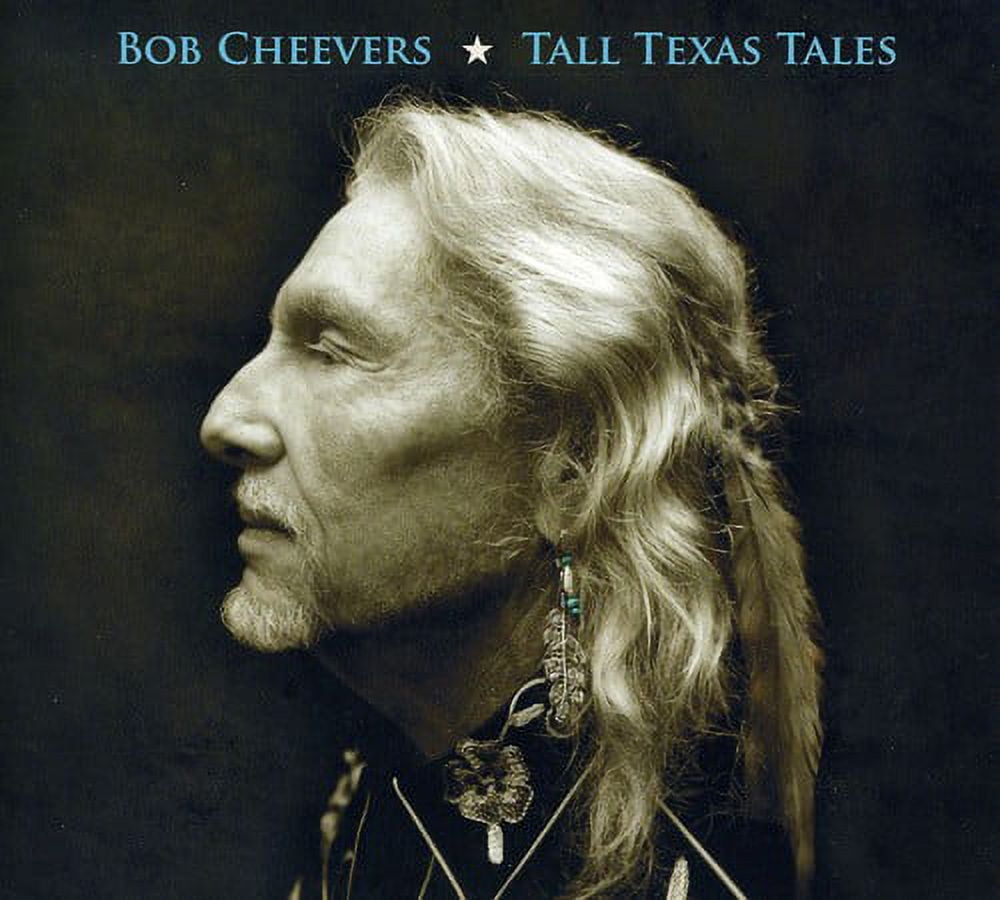 Bob Cheevers - Tall Texas Tales - Music & Performance - CD - Walmart.com