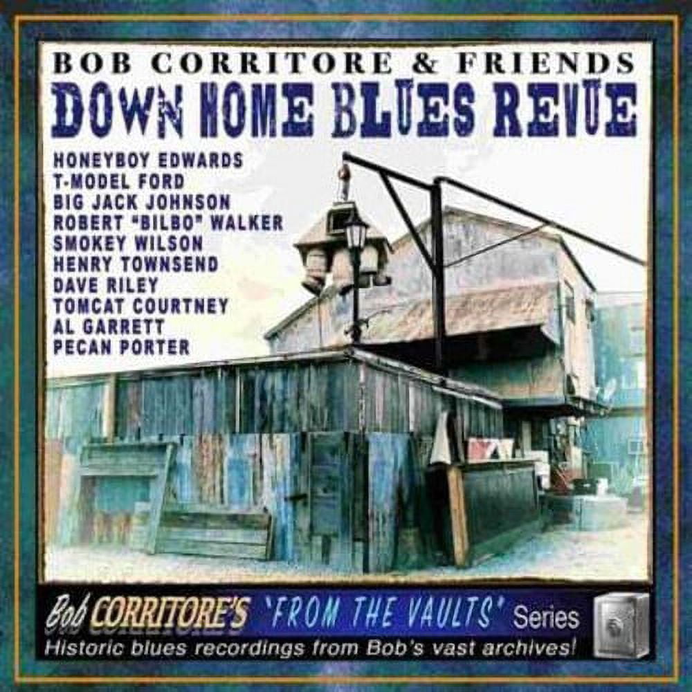 Bob Corritore - Bob Corritore & Friends: Down Home Blues Revue - Music & Performance - CD ...