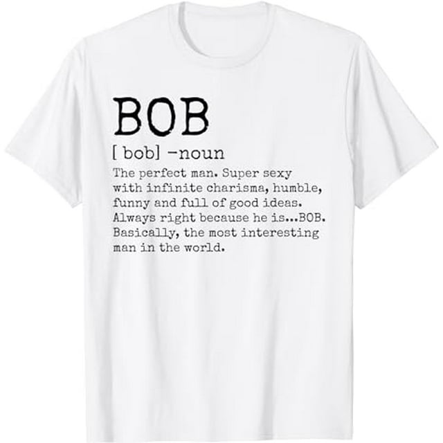 Bob Definition Funny Name Birthday Adult Retro Vintage T-Shirt ...
