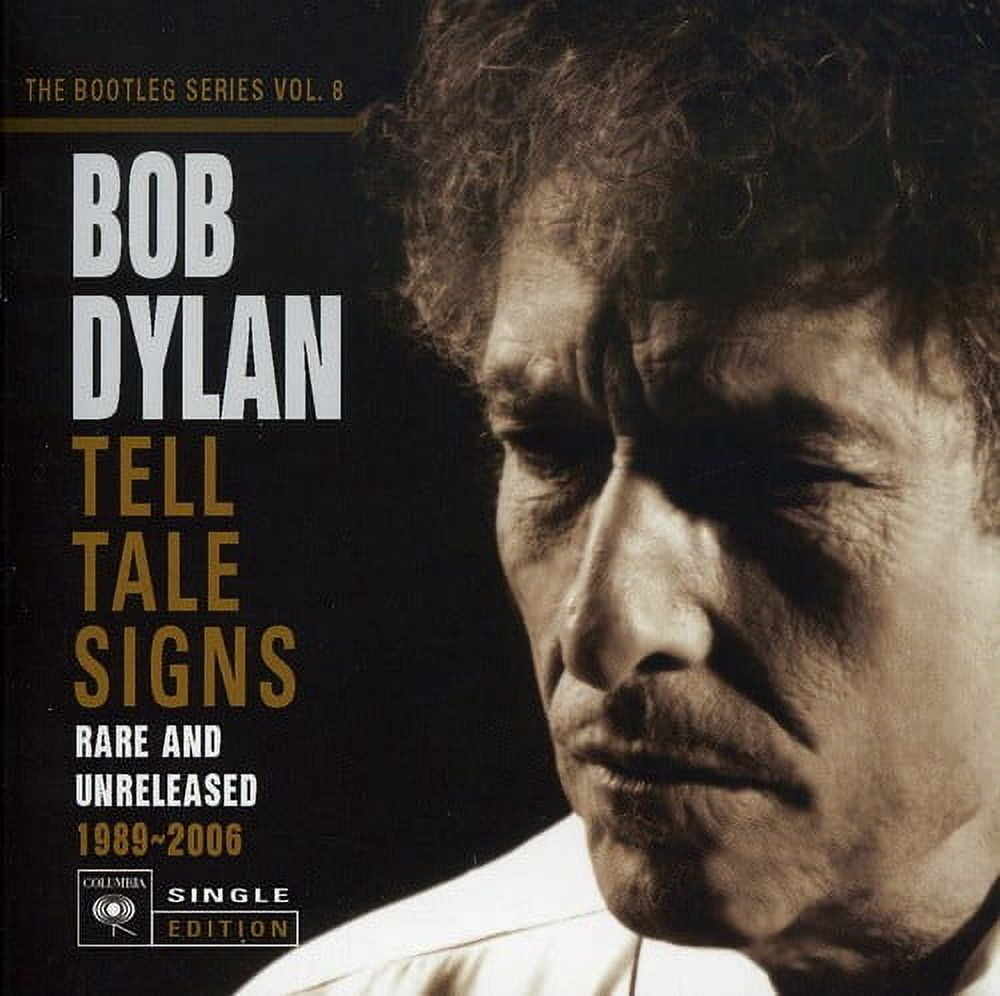 Bob Dylan - Tell Tale Signs: Bootleg Series, Vol. 8 - Music ...