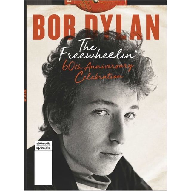 Bob Dylan - The Freewheelin 60th Anniversary Celebration: His Life ...