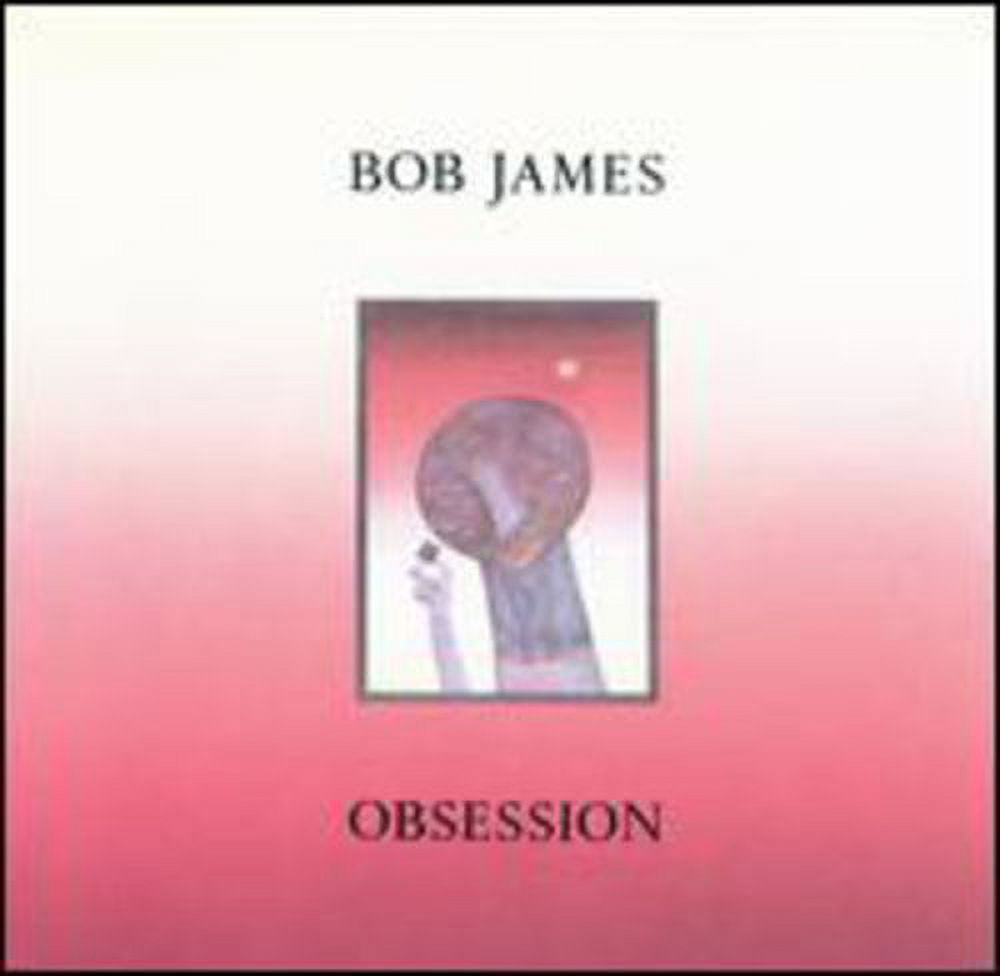 Bob James - Obsession - Music & Performance - CD - Walmart.com