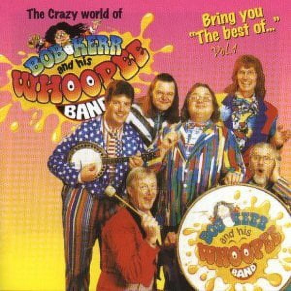Pre-Owned Bob Kerr's Whoopee Band - Best of Bob Kerr, Vol. 1 (2000 ...