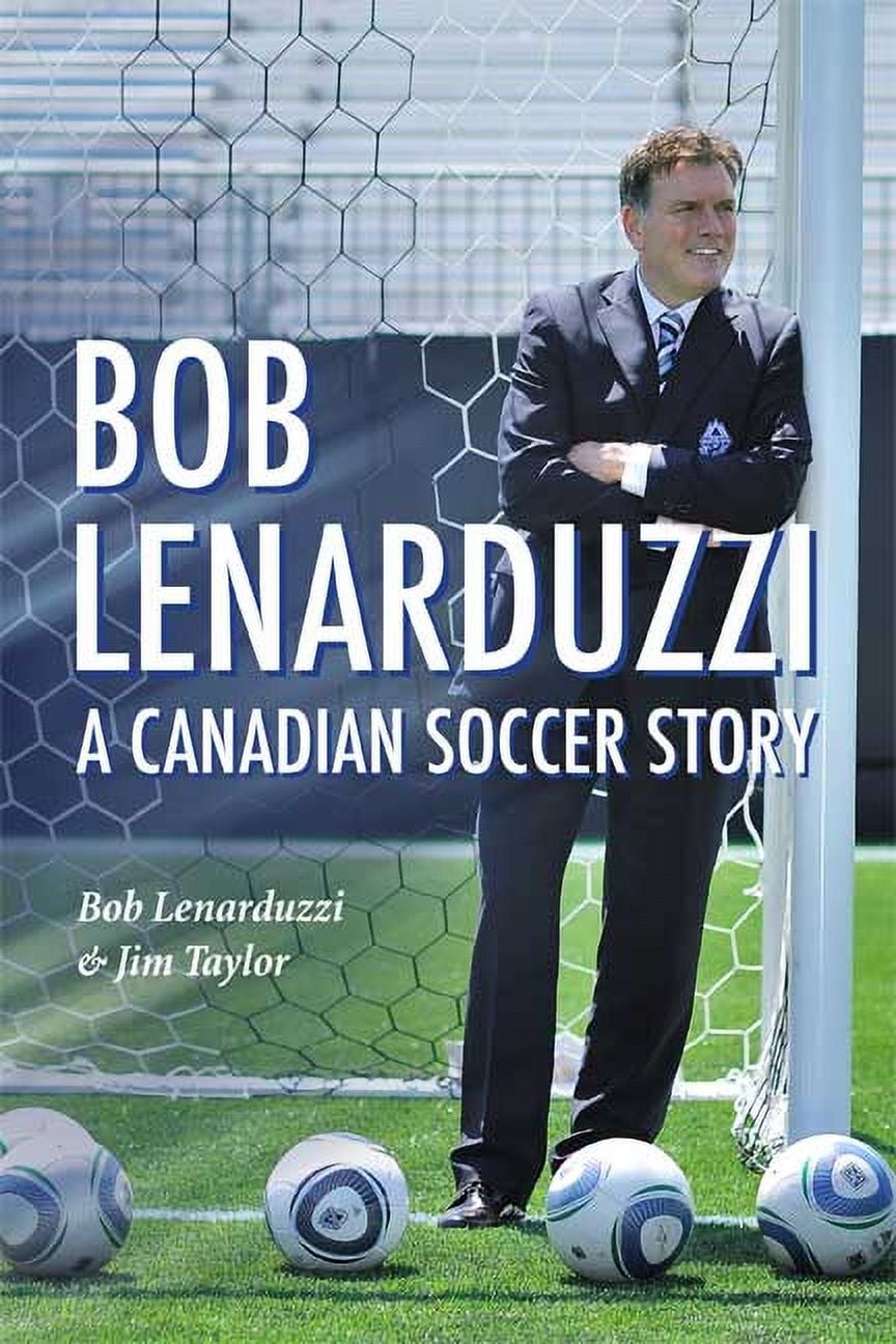 Bob Lenarduzzi; Jim Taylor