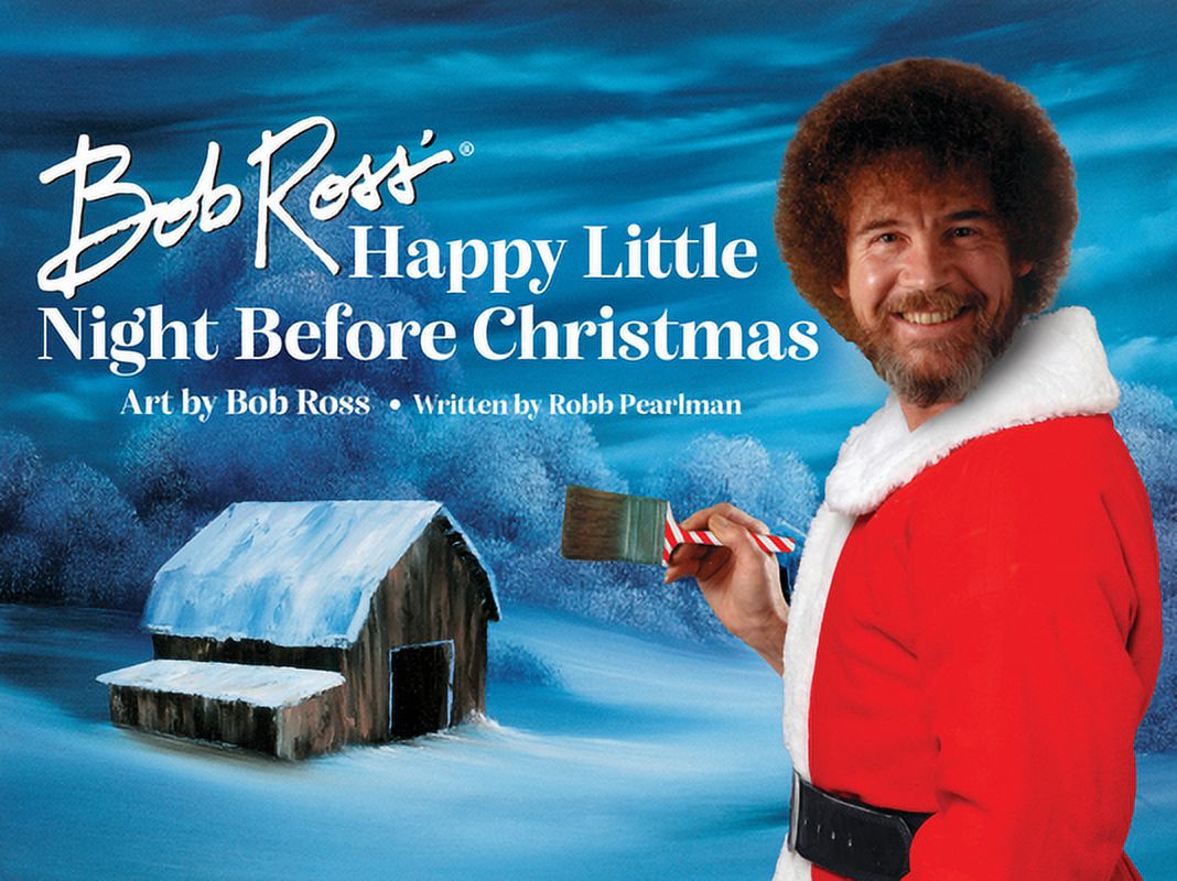 Bob Ross' Happy Little Night Before Christmas (Hardcover) - Walmart.com