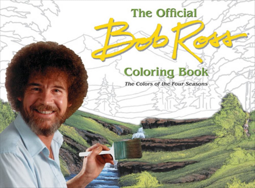 Bob Ross: The Official Bob Ross Coloring Book: The Colors of the Four ...