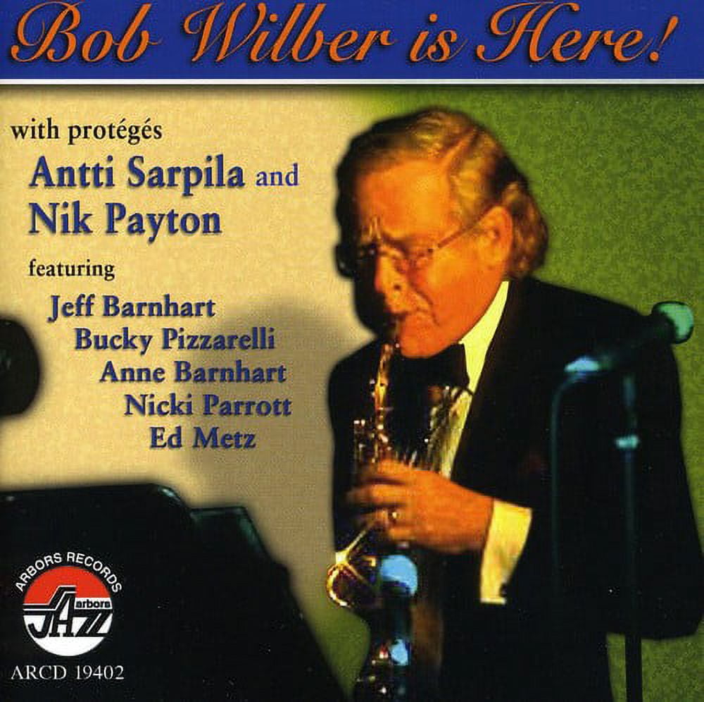 Bob Wilber - Bob Wilber Is Here! - Jazz - CD - Walmart.com