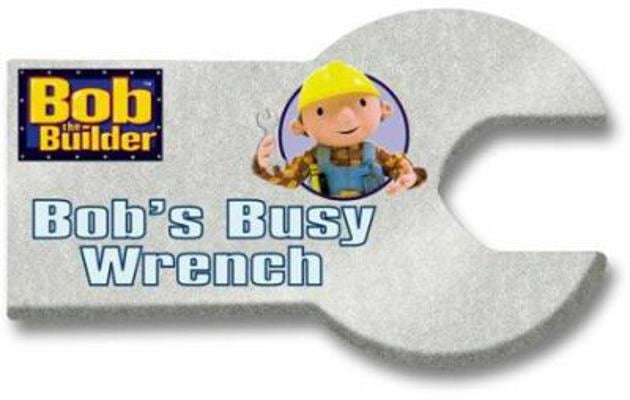 Pre-Owned Bob's Busy Wrench (Board book) 0689849486 9780689849480 ...